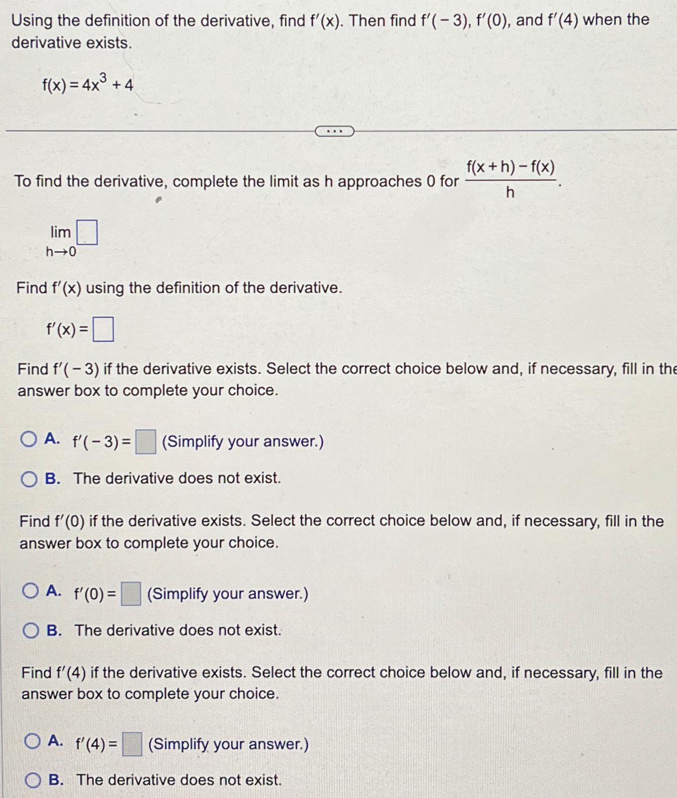 Solved Using the definition of the derivative, find f'(x). | Chegg.com