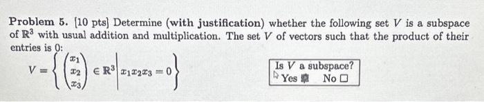 Solved Problem 5. [10 pts] Determine (with justification) | Chegg.com