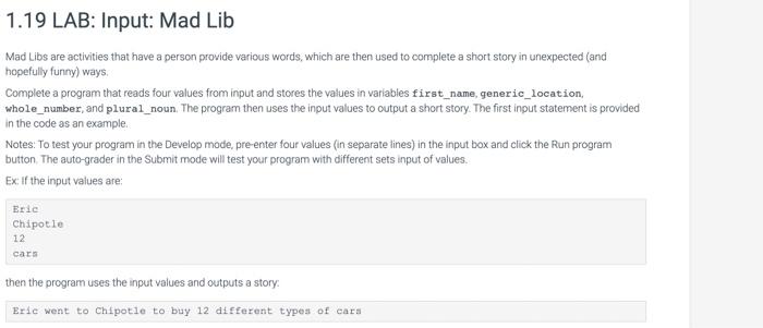 Solved 1.19 LAB: Input: Mad Lib Mad Libs are activities that | Chegg.com