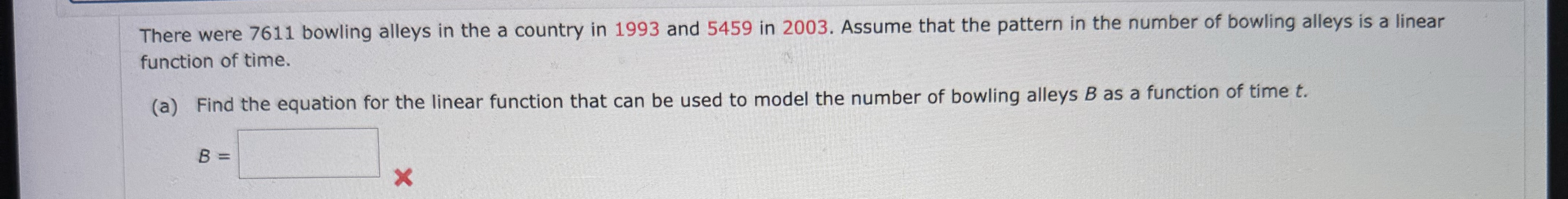 Solved There were 7611 ﻿bowling alleys in the a country in | Chegg.com