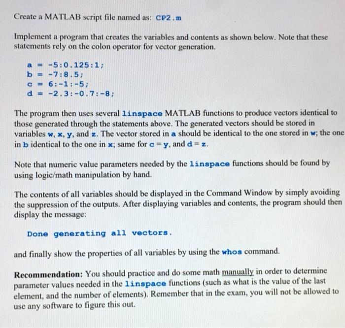 Solved Create a MATLAB script file named as: CP2.m Implement | Chegg.com