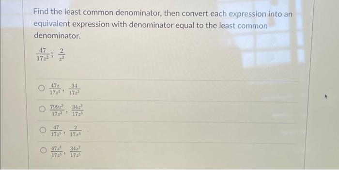 Solved Find The Least Common Denominator Then Convert Each