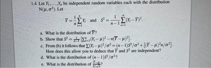 Solved 1.4 Let Y1,…,Yn be independent random variables each | Chegg.com