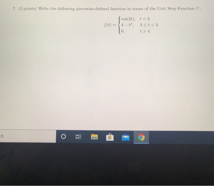 Solved 7. (3 points) Write the following piecewise-defined | Chegg.com