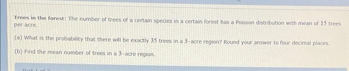 Solved Trees in the forest: The number of trees of a certain | Chegg.com