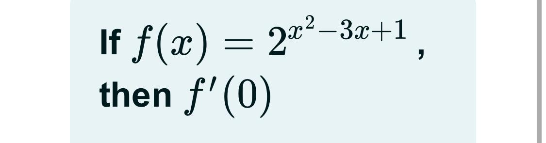 Solved If f(x)=2x2-3x+1, ﻿then f'(0) | Chegg.com