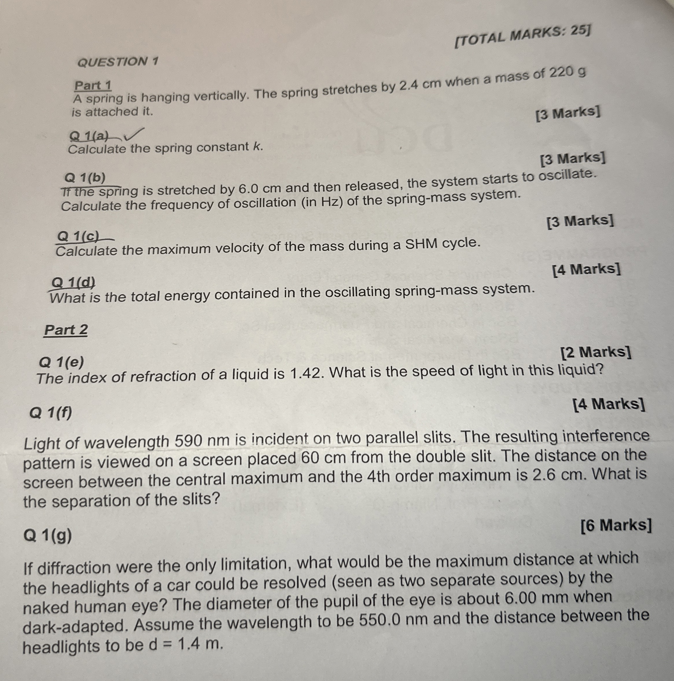 Solved QUESTION 1[TOTAL MARKS: 25]Part 1A spring is hanging | Chegg.com