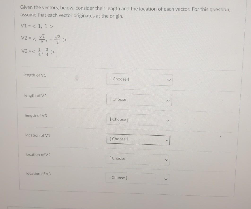 Solved Given the vectors, below, consider their length and | Chegg.com