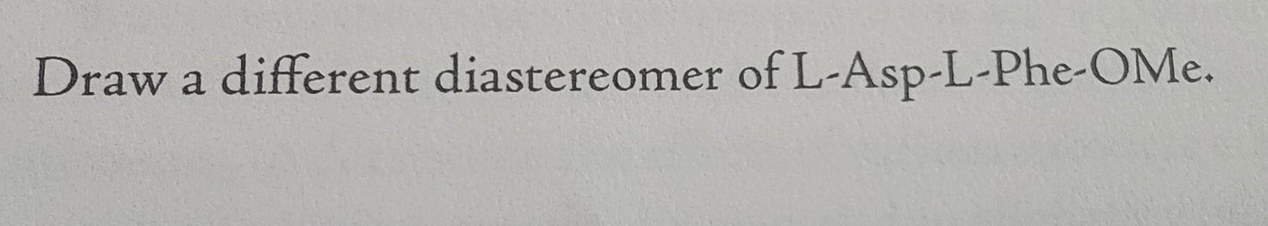 Solved Draw a different diastereomer of | Chegg.com