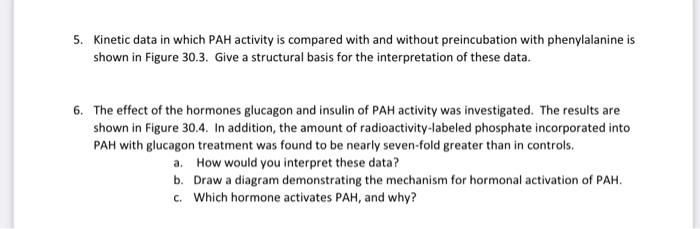 Solved 5. Kinetic data in which PAH activity is compared | Chegg.com