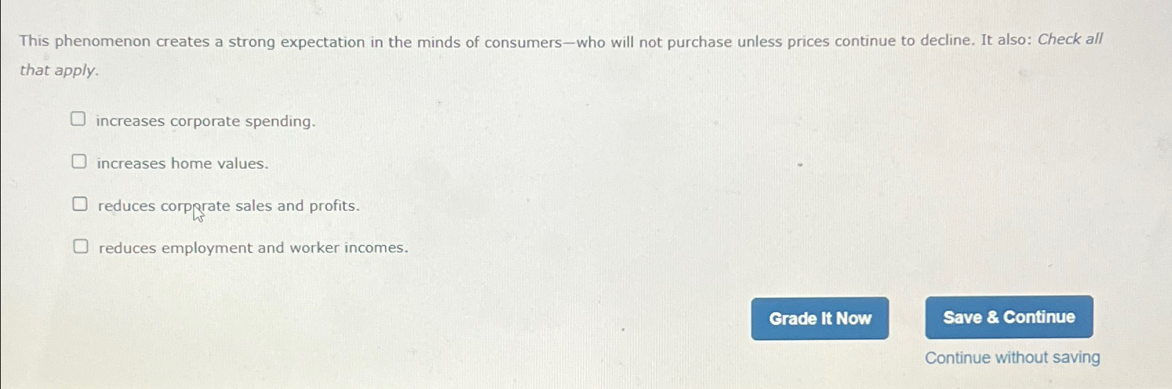 Solved This phenomenon creates a strong expectation in the | Chegg.com