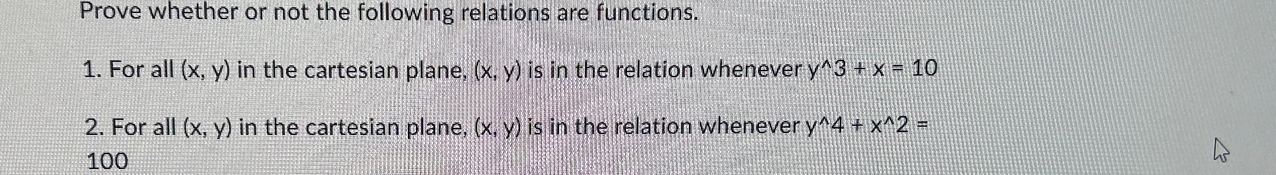 Solved Prove whether or not the following relations are | Chegg.com