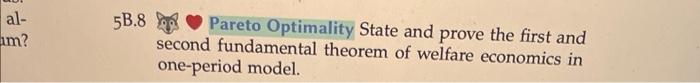 Solved 3.8 Pareto Optimality State and prove the first and | Chegg.com Solved 3.8 Pareto Optimality State and prove the first and | Chegg.com