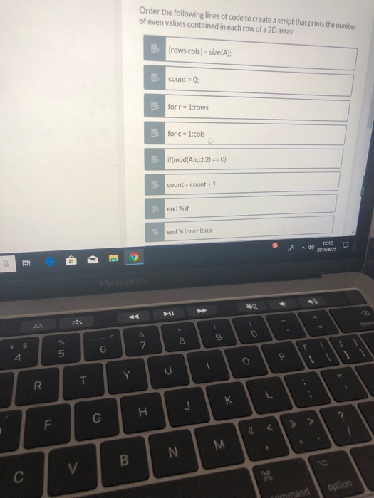 Solved Order the following lines of code to create a script | Chegg.com