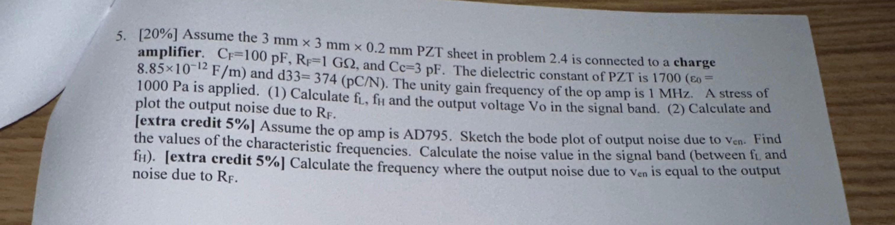 Solved [20%] ﻿Assume the 3mm×3mm×0.2mm ﻿PZT sheet in problem | Chegg.com