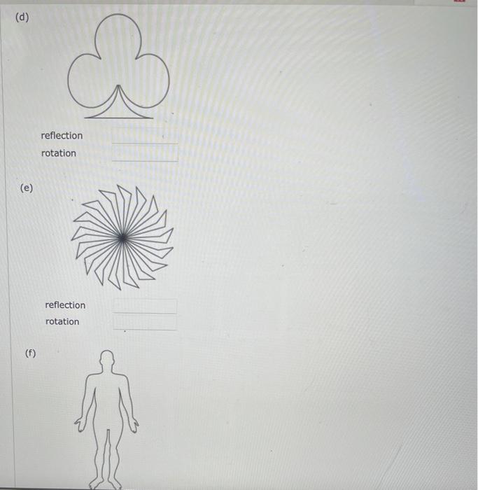 Solved (d) B reflection rotation (e) reflection rotation (f) | Chegg.com