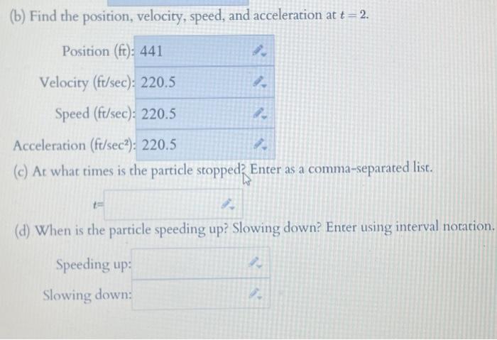 Solved The Function S T Describes The Position Of A