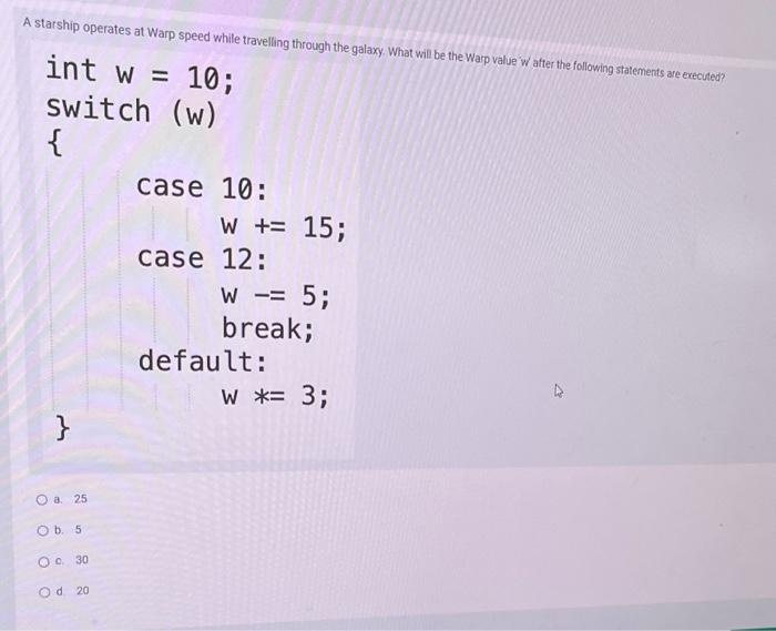 Solved int w=10; | Chegg.com