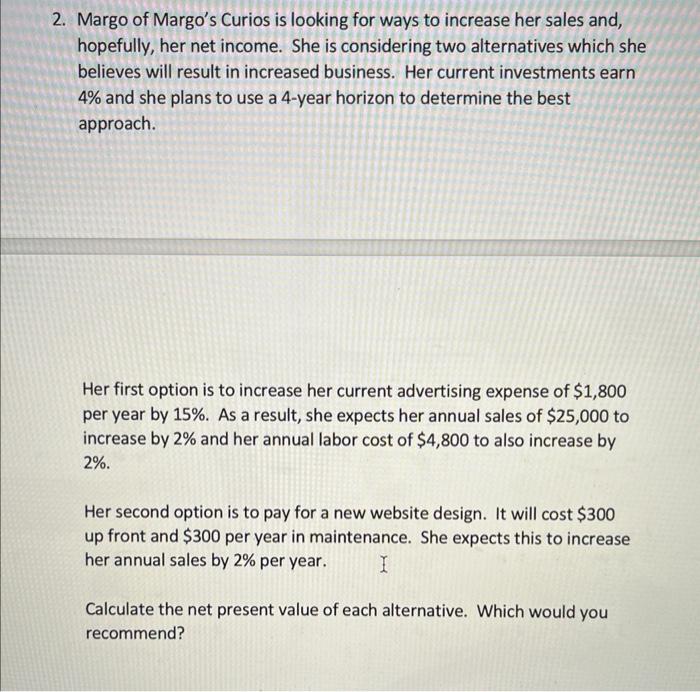 2. Margo of Margo's Curios is looking for ways to | Chegg.com