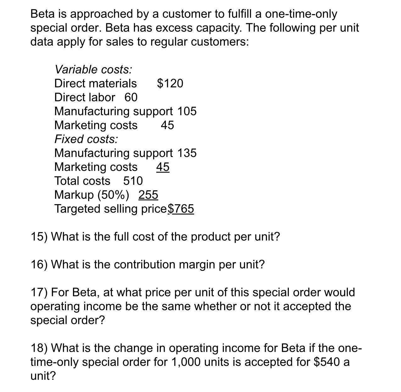 Solved Beta is approached by a customer to fulfill a | Chegg.com