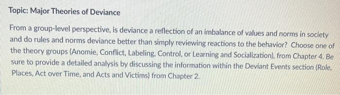 Topic: Major Theories of Deviance From a group-level | Chegg.com