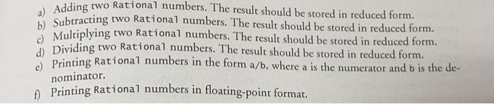 Solved a) Adding two Rational numbers. The result should be | Chegg.com