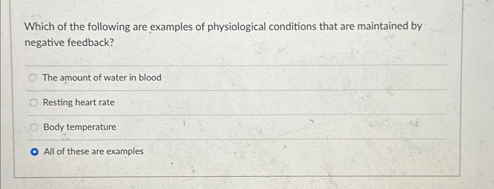 Solved Which of the following are examples of physiological | Chegg.com