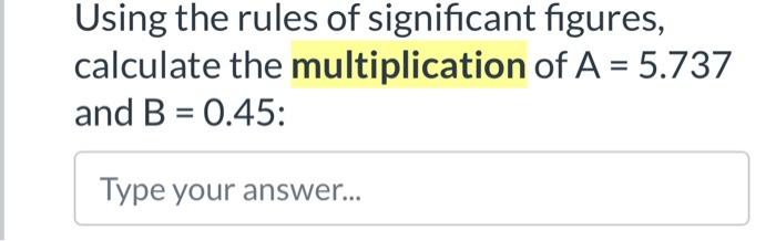 Solved Using the rules of significant figures, calculate the | Chegg.com