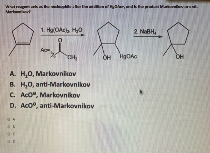 Solved What reagent acts as the nucleophile after the | Chegg.com