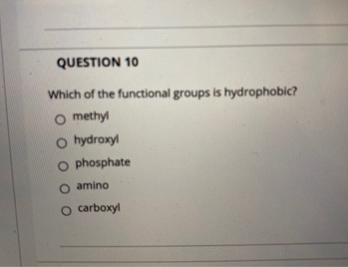 Solved QUESTION 10 Which of the functional groups is | Chegg.com