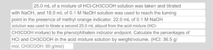 Solved 25.0 mL of a mixture of HCl−CH3COOH solution was | Chegg.com