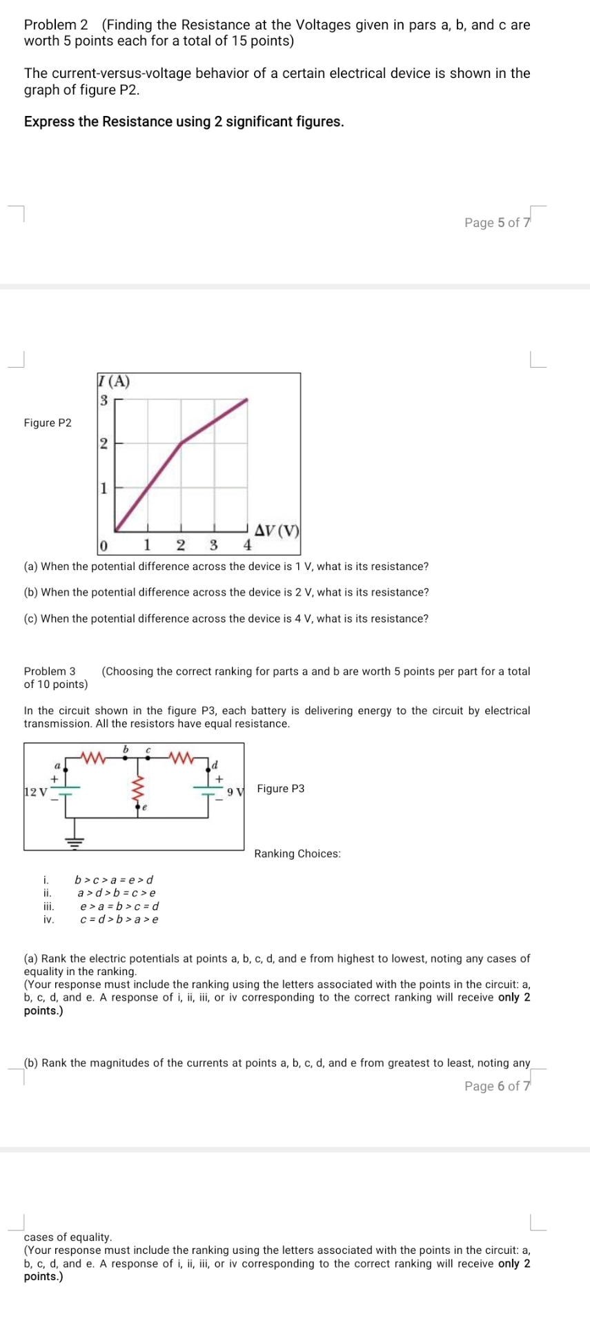 Solved Problem 2 (Finding the Resistance at the Voltages | Chegg.com