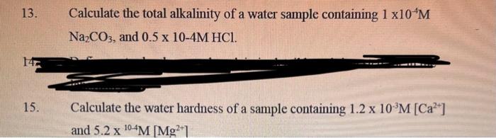 Solved 13. Calculate the total alkalinity of a water sample | Chegg.com