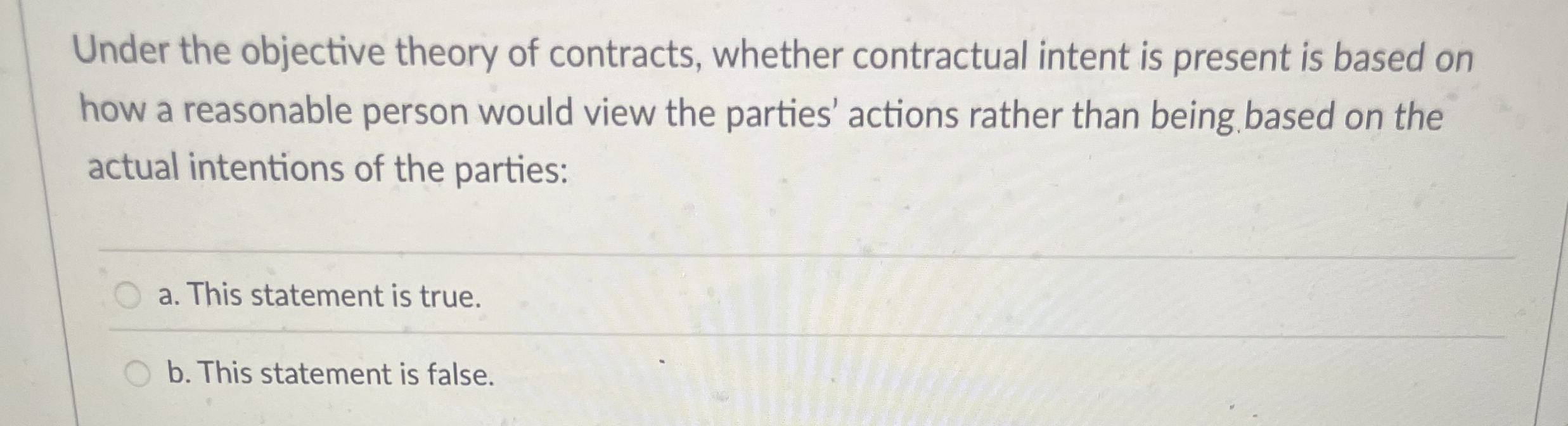Solved Under the objective theory of contracts, whether | Chegg.com