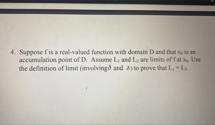 Solved 4. Suppose f is a real-valued function with domain D | Chegg.com