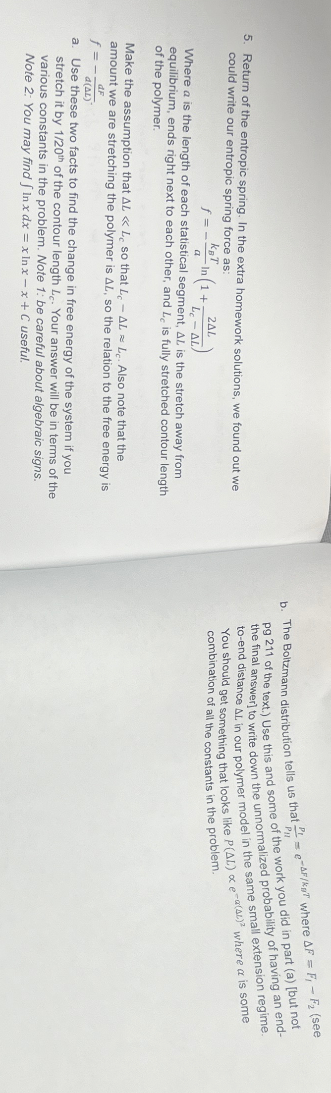 Solved Return of the entropic spring. In the extra homework | Chegg.com