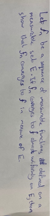 Solved On A Let In Be A Sequence Of Measurable Functions Del 7434