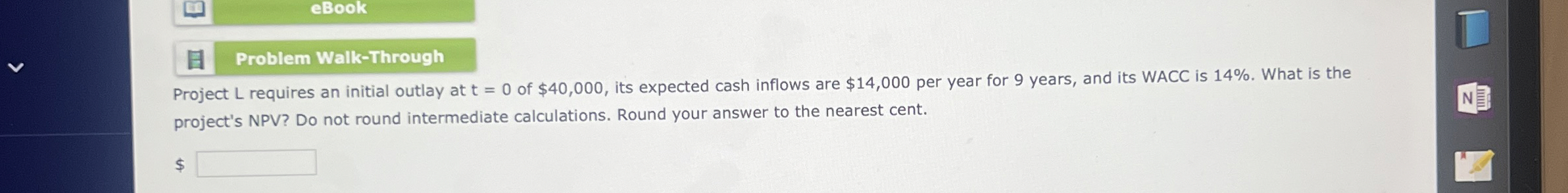 Solved Problem Walk-ThroughProject L requires an initial | Chegg.com