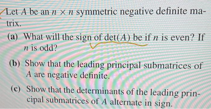 Solved Let A be an n×n symmetric negative definite matrix. | Chegg.com