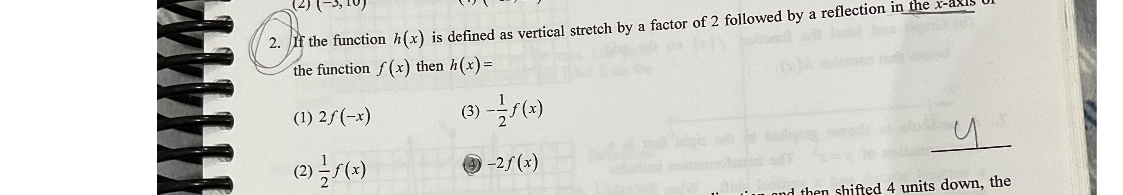 Solved If the function h(x) ﻿is defined as vertical stretch | Chegg.com