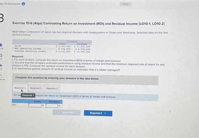 Solved Exercise 10-6 (Algo) Contrasting Return on Investment | Chegg.com