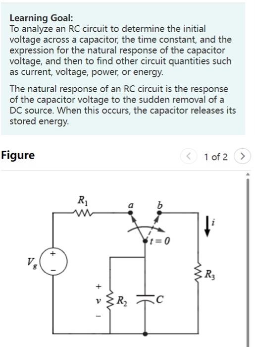 Solved Learning Goal: To analyze an RC circuit to determine | Chegg.com