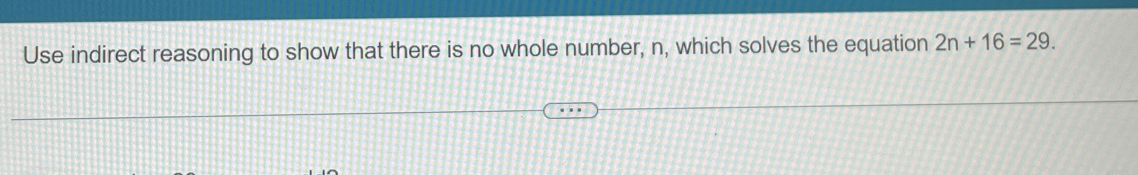 Solved Use indirect reasoning to show that there is no whole | Chegg.com