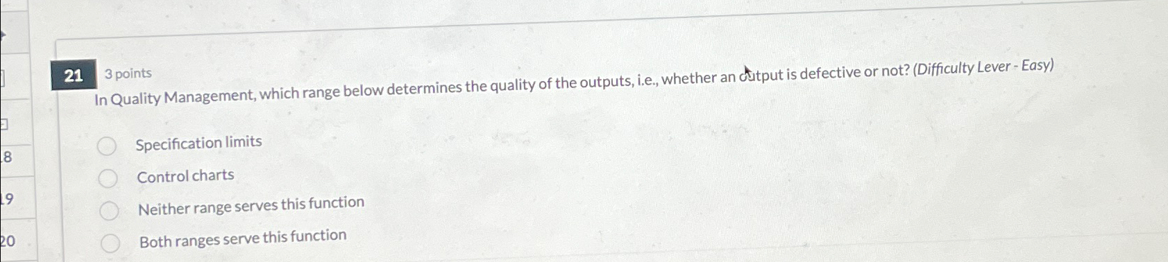 Solved 213 ﻿pointsIn Quality Management, which range below | Chegg.com