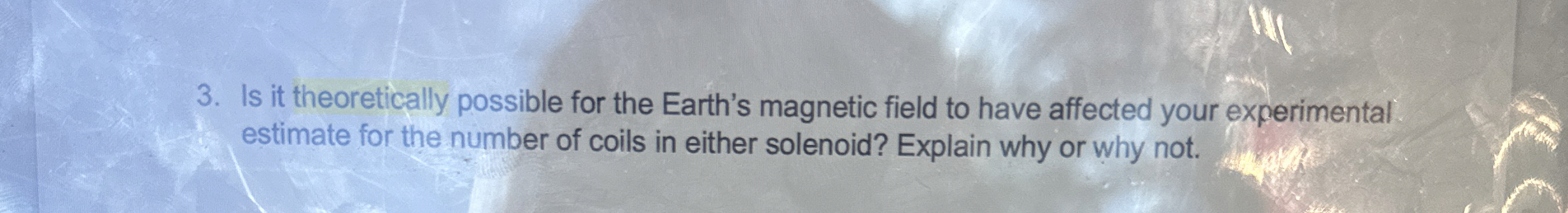 Solved Is it theoretically possible for the Earth's magnetic | Chegg.com