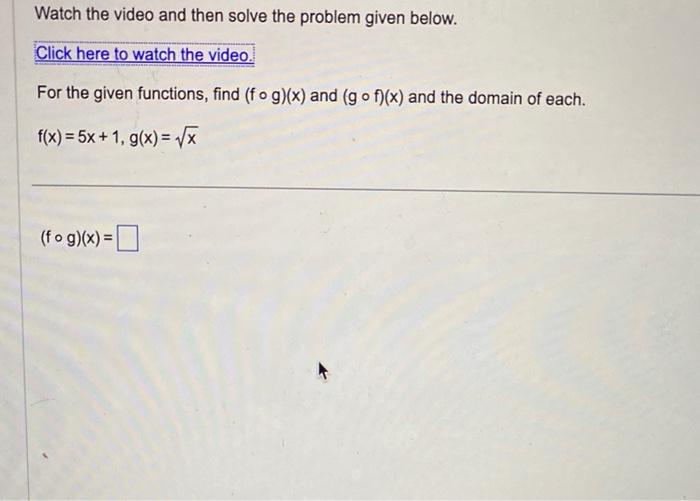 Solved find the given functions, find (f o g)(x) and (g o | Chegg.com