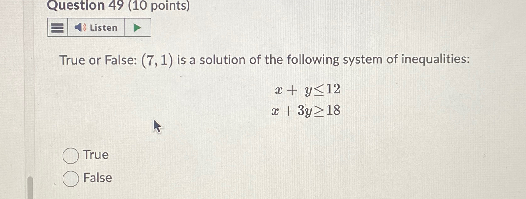 Solved Question 49 (10 ﻿points)True or False: (7,1) ﻿is a | Chegg.com