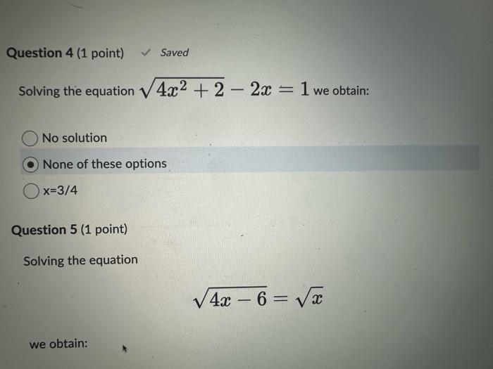 Solved Solving the equation 4x2+2−2x=1 we obtain: No | Chegg.com
