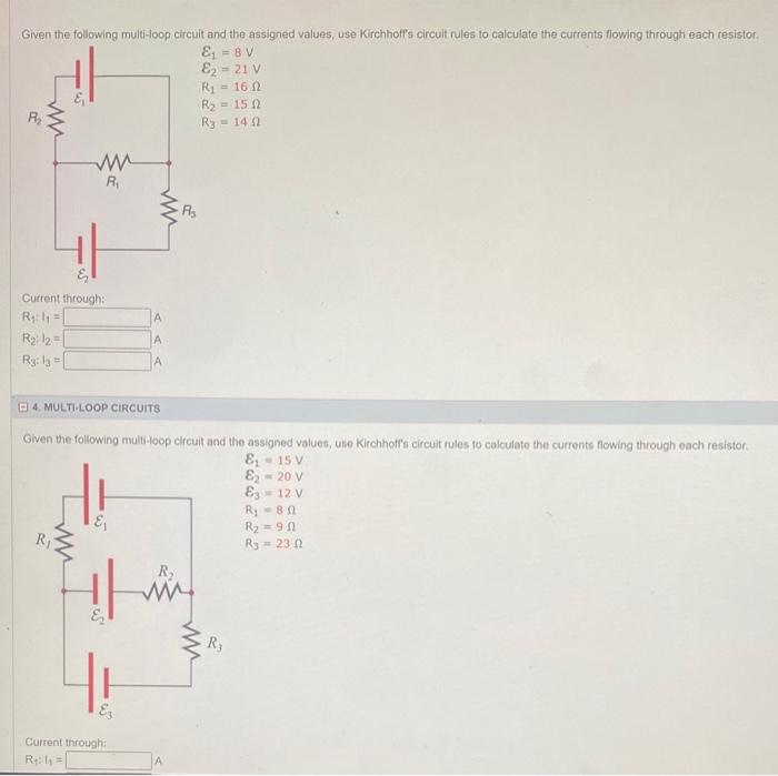 Solved Given The Following Multi Loop Circuit And The