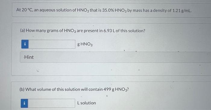 Solved At 20∘C, an aqueous solution of HNO3 that is | Chegg.com